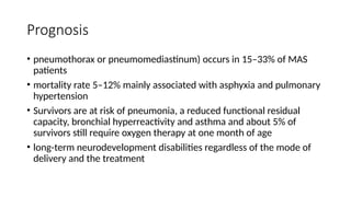 Meconium Aspiration Syndrome (MAS) is a clinical condition | PPTX