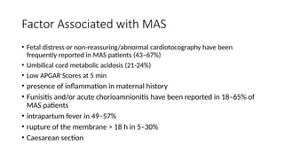 Meconium Aspiration Syndrome (MAS) is a clinical condition | PPTX