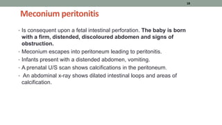 Meconium ileus and peritonitis.pptx