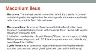 Meconium ileus and peritonitis.pptx