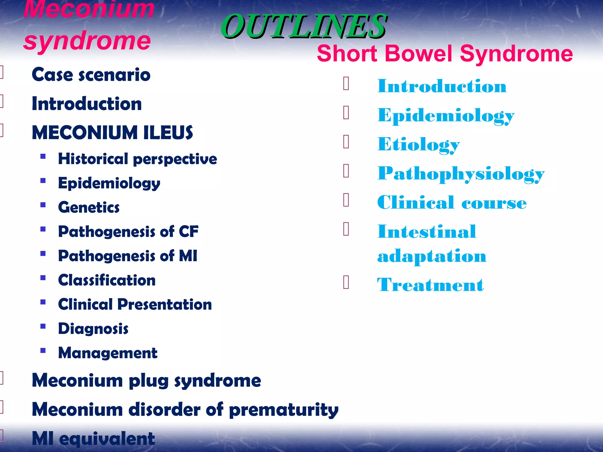 Meconium syndrome and short bowel syndrome | PPT
