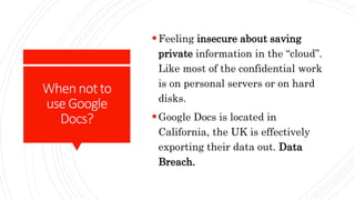 Google Docs and its features. | PPTX