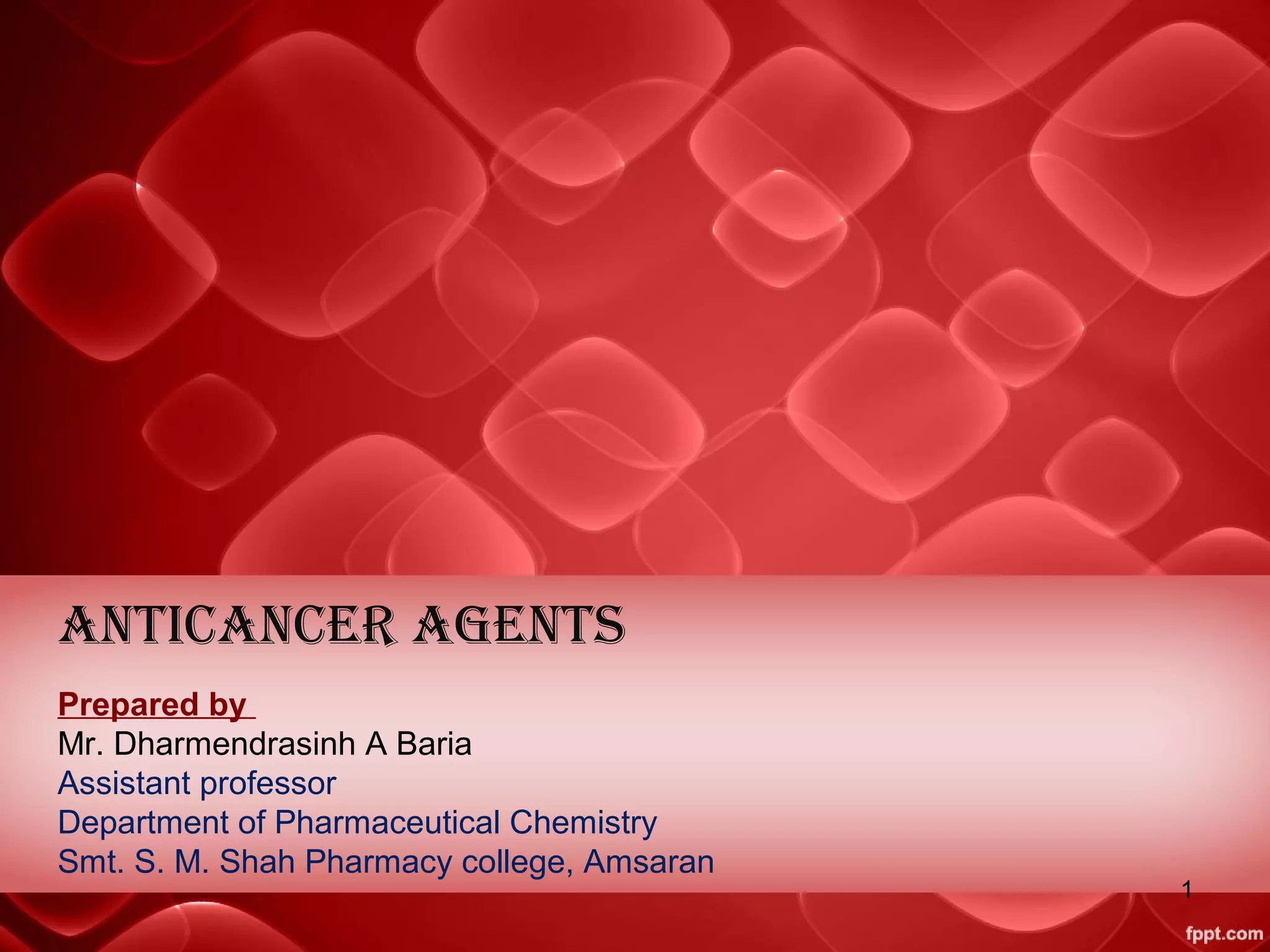 Medicinal chemistry-Anticancer agents | PPT