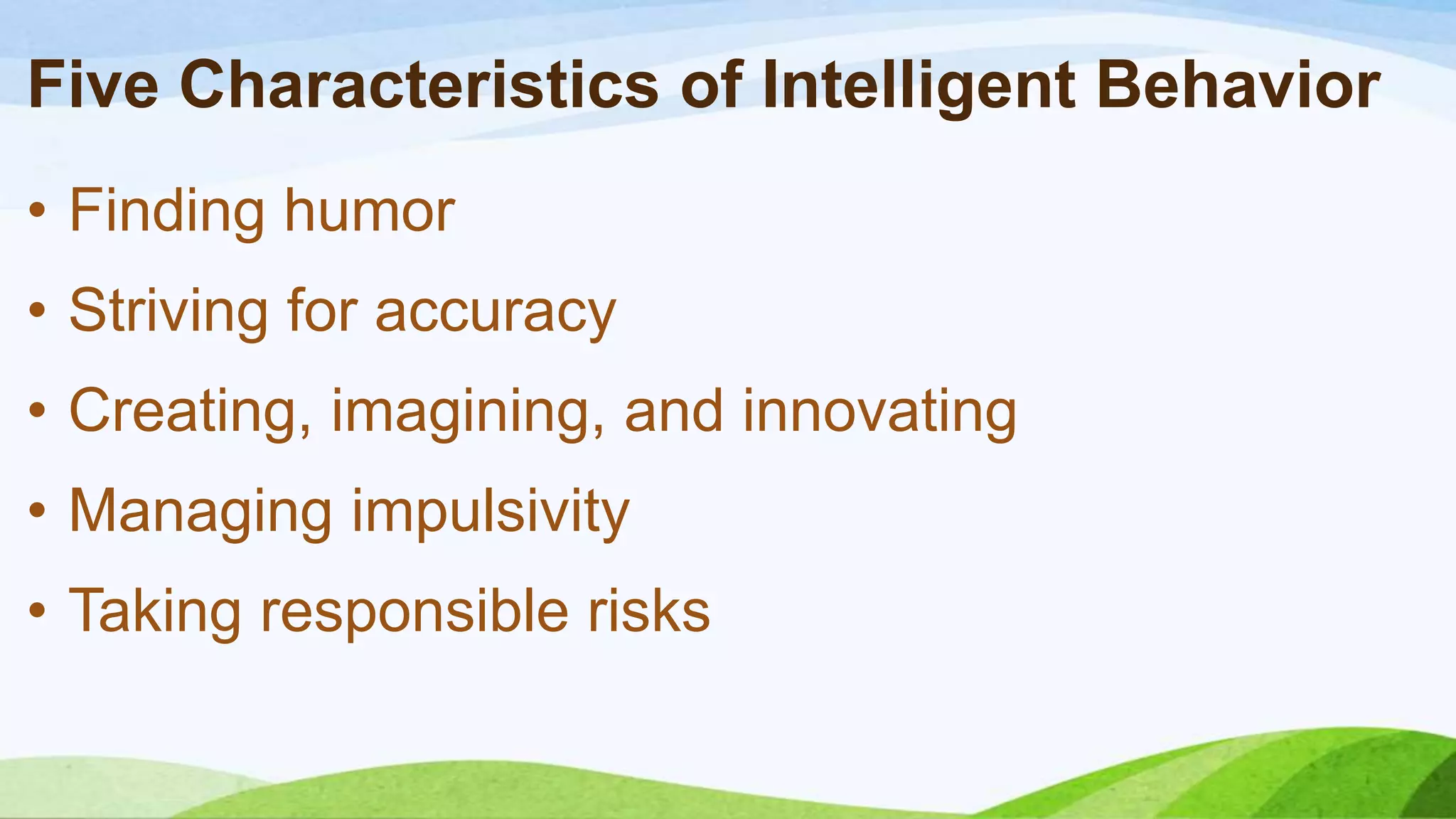 Characteristics of Intelligent Behavior | PPTX | Secondary Education ...