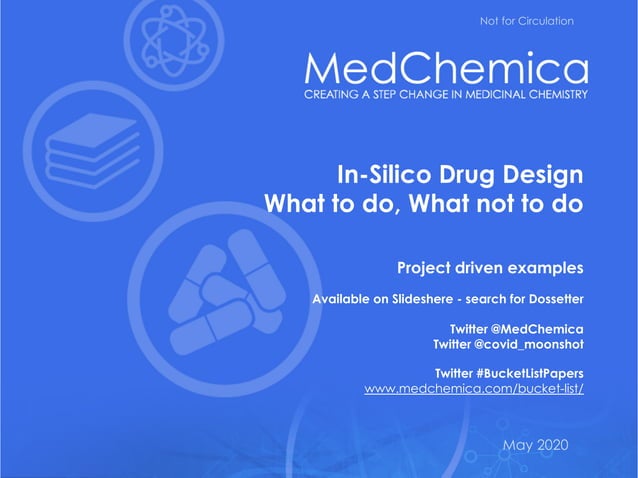 MDC Connect: In-Silico Drug Design - what to do, what not to do ...
