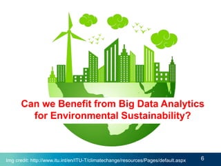 (Big) Data Analytics for Environmental Sustainability | PPTX