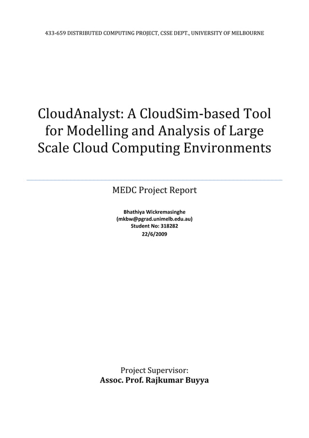 Cloudanalyst A Cloudsim Based Tool For Modelling And Analysis Of Large Scale Cloud Computing