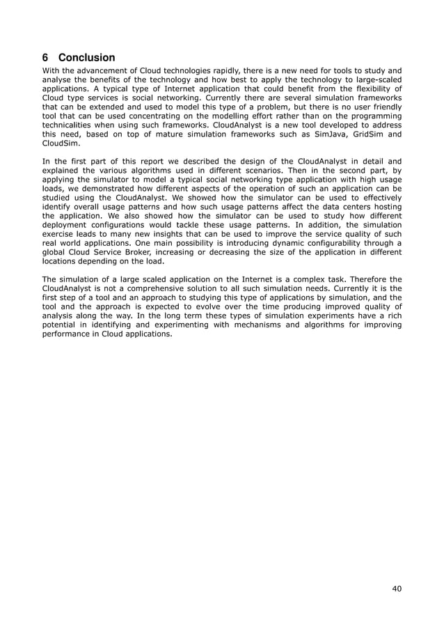 CloudAnalyst: A CloudSim-based Tool for Modelling and Analysis of Large Scale Cloud Computing ...