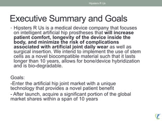 Hip Replacement Stem Cell Coating Business Plan-Hipsters R Us | PPTX