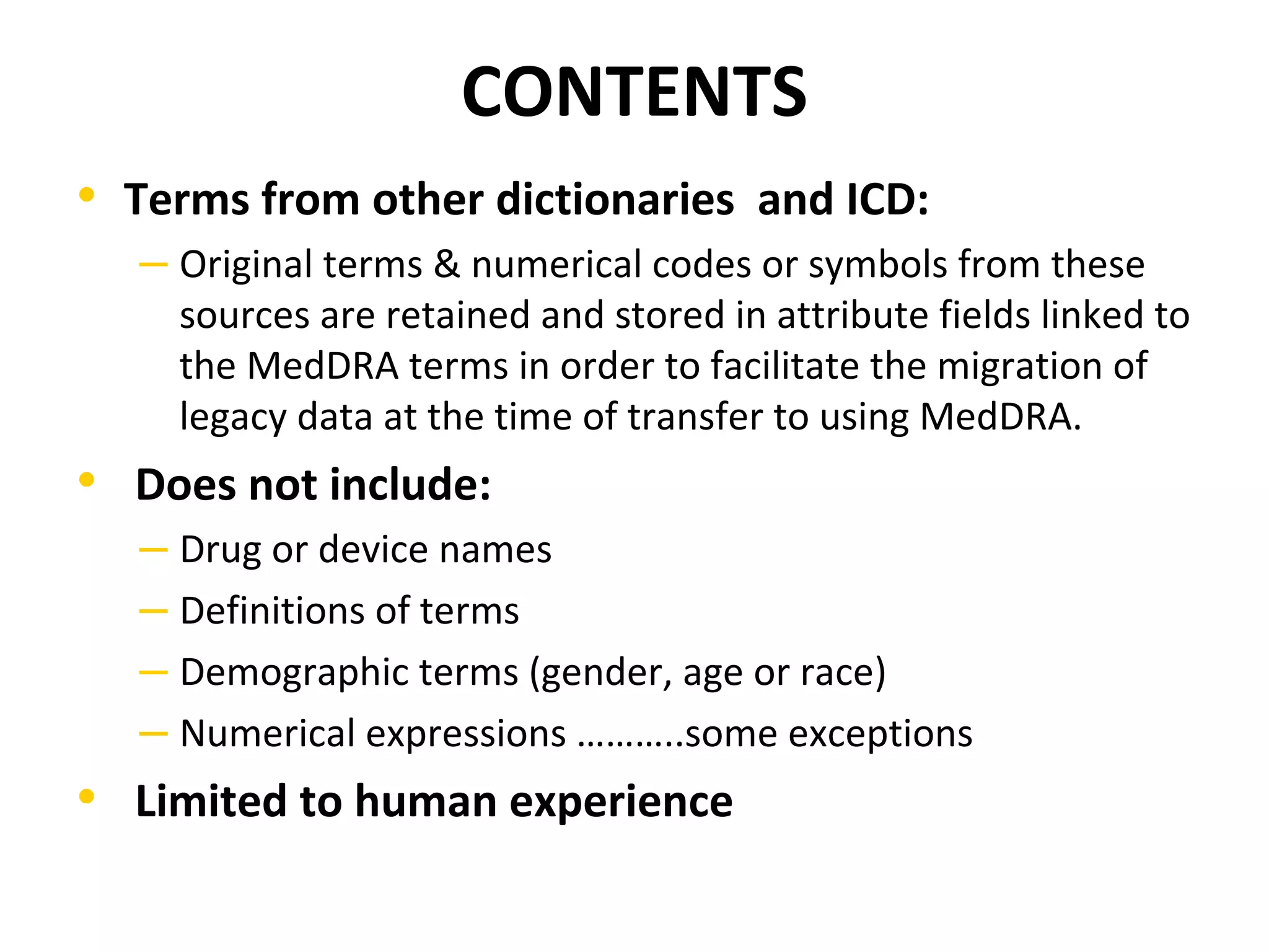 Medical Dictionary for Regulatory Activities (MedDRA) | PPT
