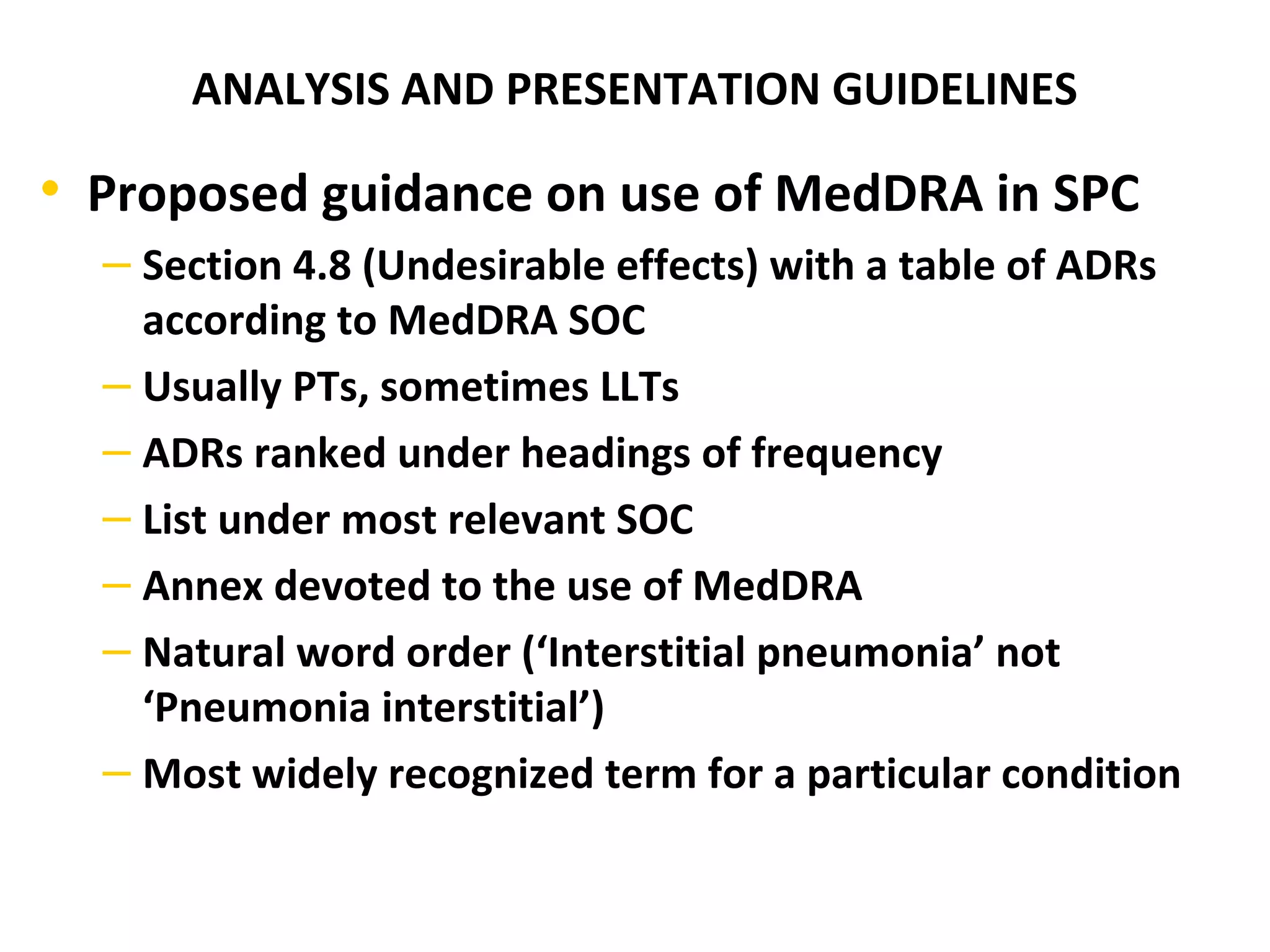 Medical Dictionary for Regulatory Activities (MedDRA) | PPT