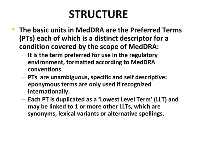 Medical Dictionary for Regulatory Activities (MedDRA) | PPT