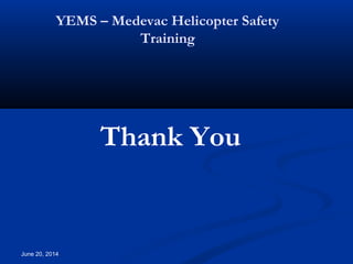 Medevac Safety - Helecopter | PPT
