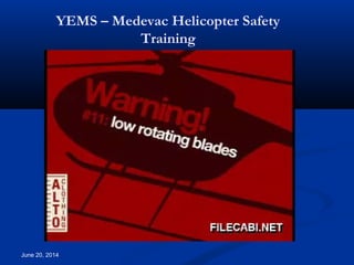 Medevac Safety - Helecopter | PPT