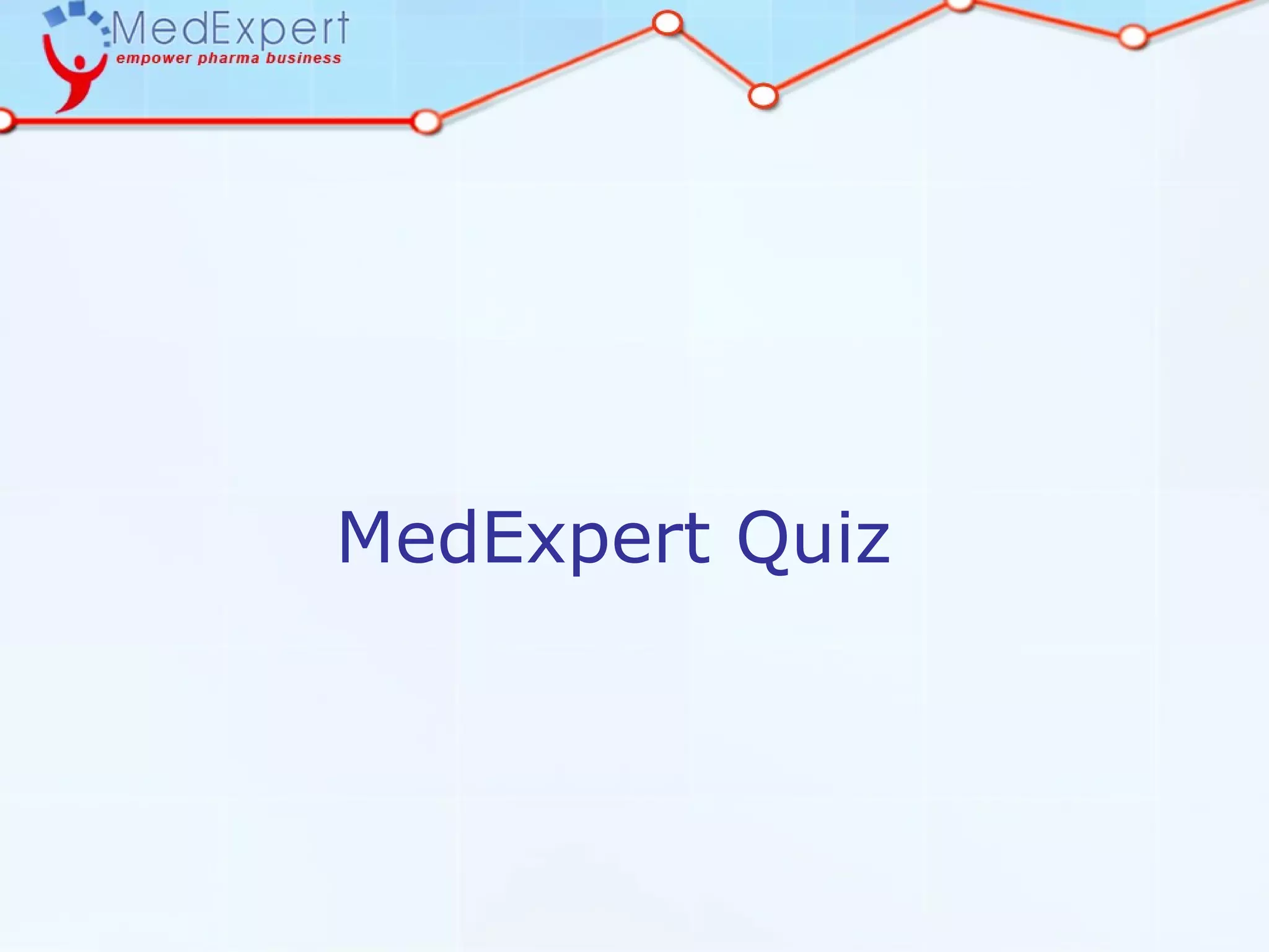 MedExpert Quiz | PPT