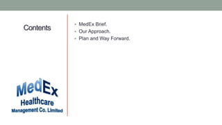 MedEx Healthcare Management ... Healthcare as it should be ...! | PPT