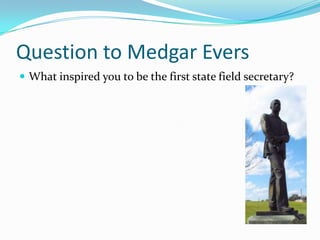 Medgar evers | PPTX