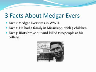 Medgar evers | PPT