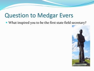 Medgar evers | PPT