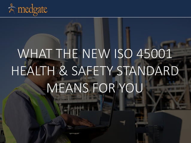 What The New ISO 45001 Standard Means For You | PDF