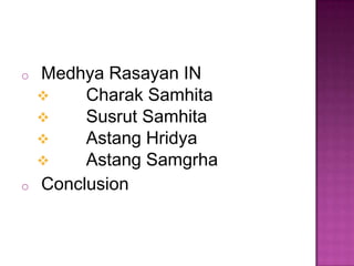 Medhya rasayan | PPTX