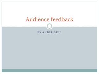 Media - audience feedback | PPT