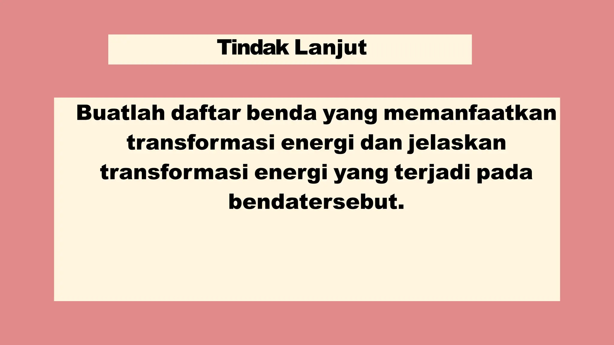 MEDIA PEMBELAJARAAN IPAS KELAS IV TENTANG TRANSFORMASI ENERGI | PPT