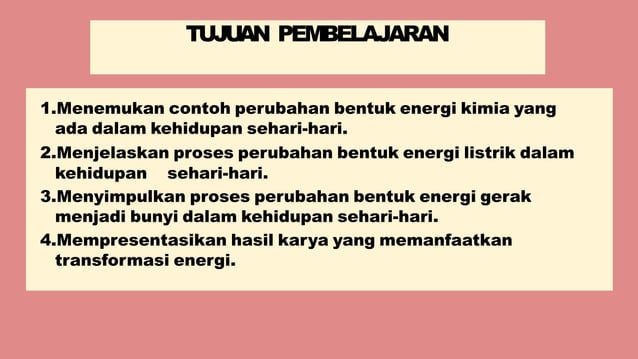 MEDIA PEMBELAJARAAN IPAS KELAS IV TENTANG TRANSFORMASI ENERGI | PPT