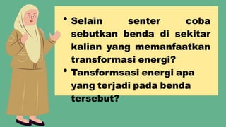 MEDIA PEMBELAJARAAN IPAS KELAS IV TENTANG TRANSFORMASI ENERGI | PPT