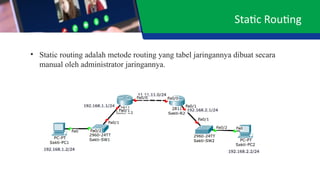 MATERI ADMINISTRASSI INFRASTRUKTURJARINGAN ROUTING STATIK | PPTX