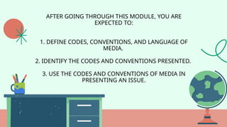 Media-and-Information-Literacy-Quarter-1-Module-5-Codes-Conventions-and ...
