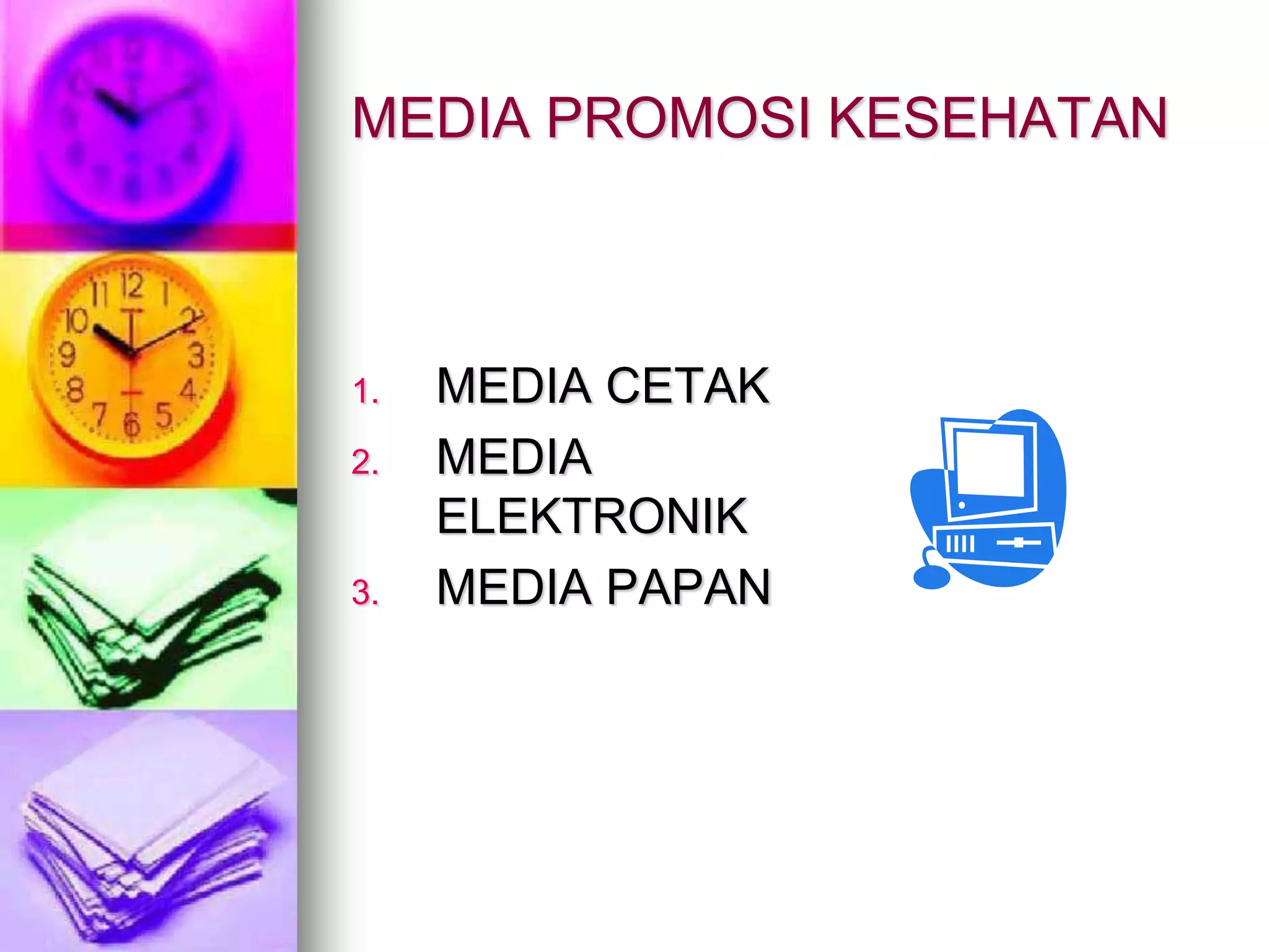 media-dalam-promosi-kesehatan.ppt