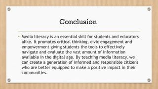 Media-Literacy importance, benefits, conclusion and references | PPTX
