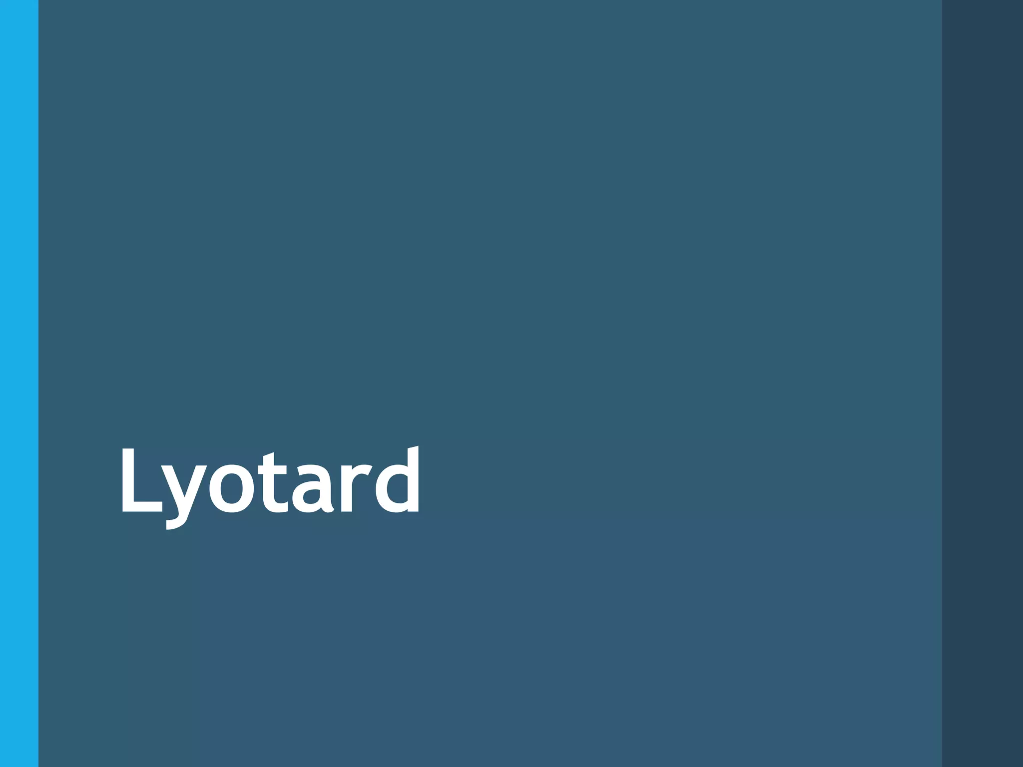 Lyotard | PPTX
