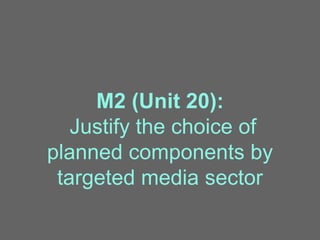 Media - M2, Unit 20 | PPTX