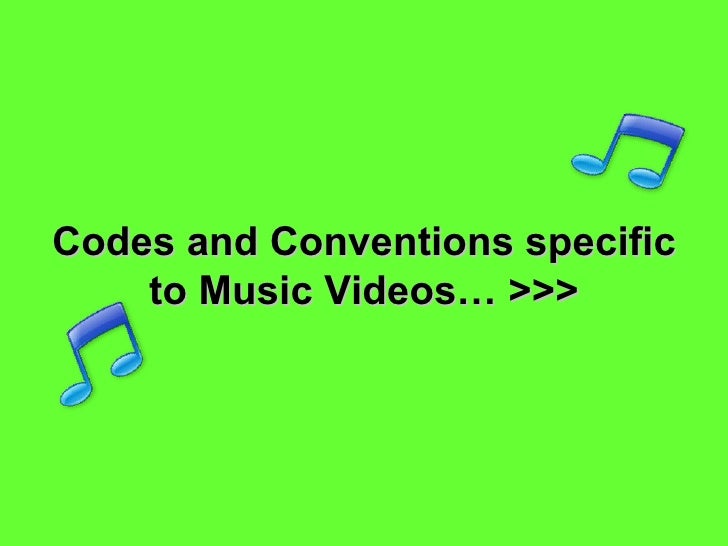 Media Music Video Codes And Conventions Presentation