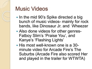 Spike Jonze presentation | PPT