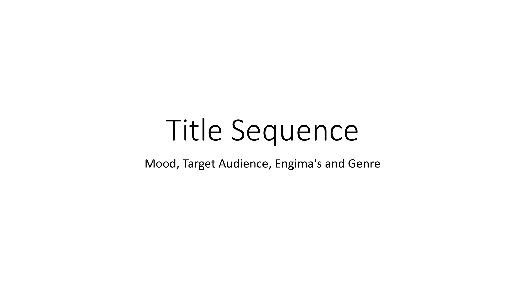 Media title sequence analysis | PPT