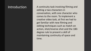 Preliminary task 2 - Video continuity task | PPT