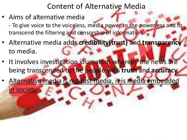 Alternative media and its required details.