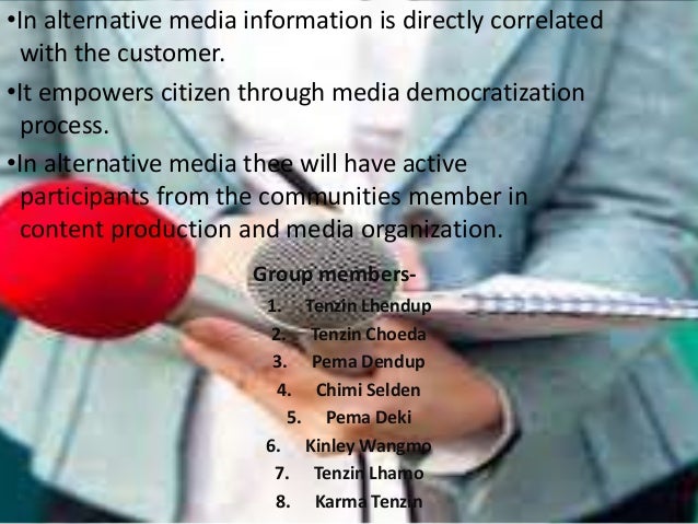 Alternative media and its required details.