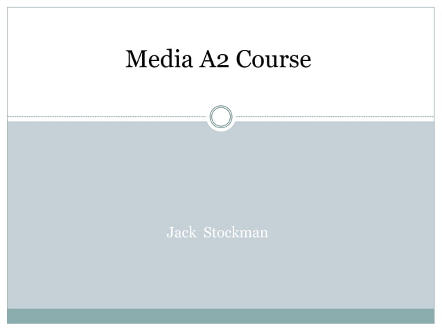 Media a2 course | PPTX