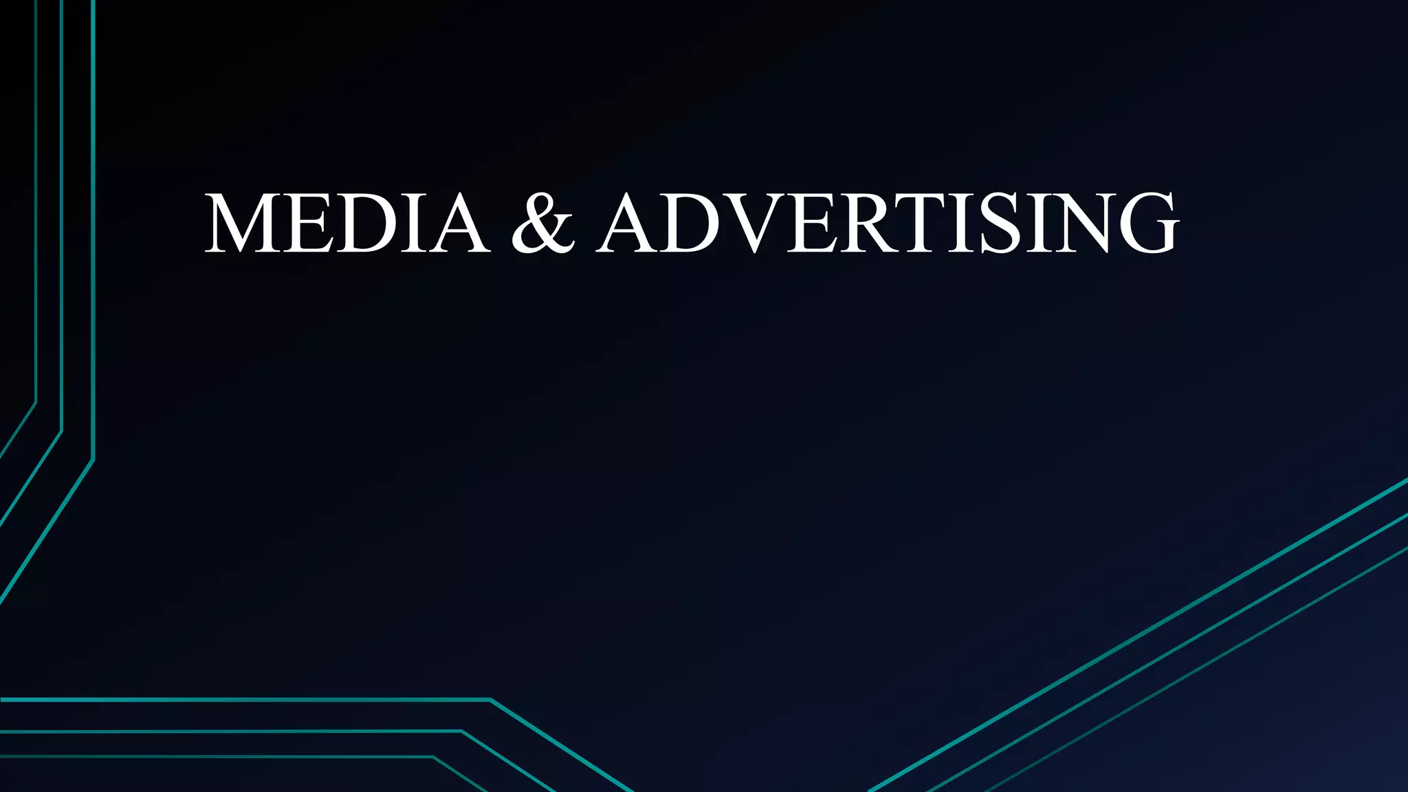 Media & advertising | PPT