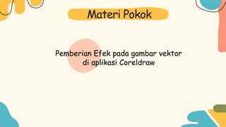 Media ajar efek gambar vektor.pptx