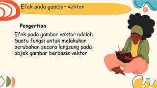 Media ajar efek gambar vektor.pptx