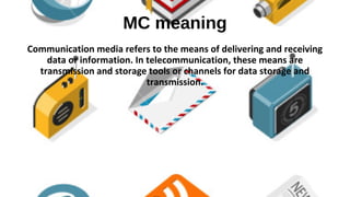 Media presentation | PPT