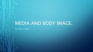 Media and body image | PPTX