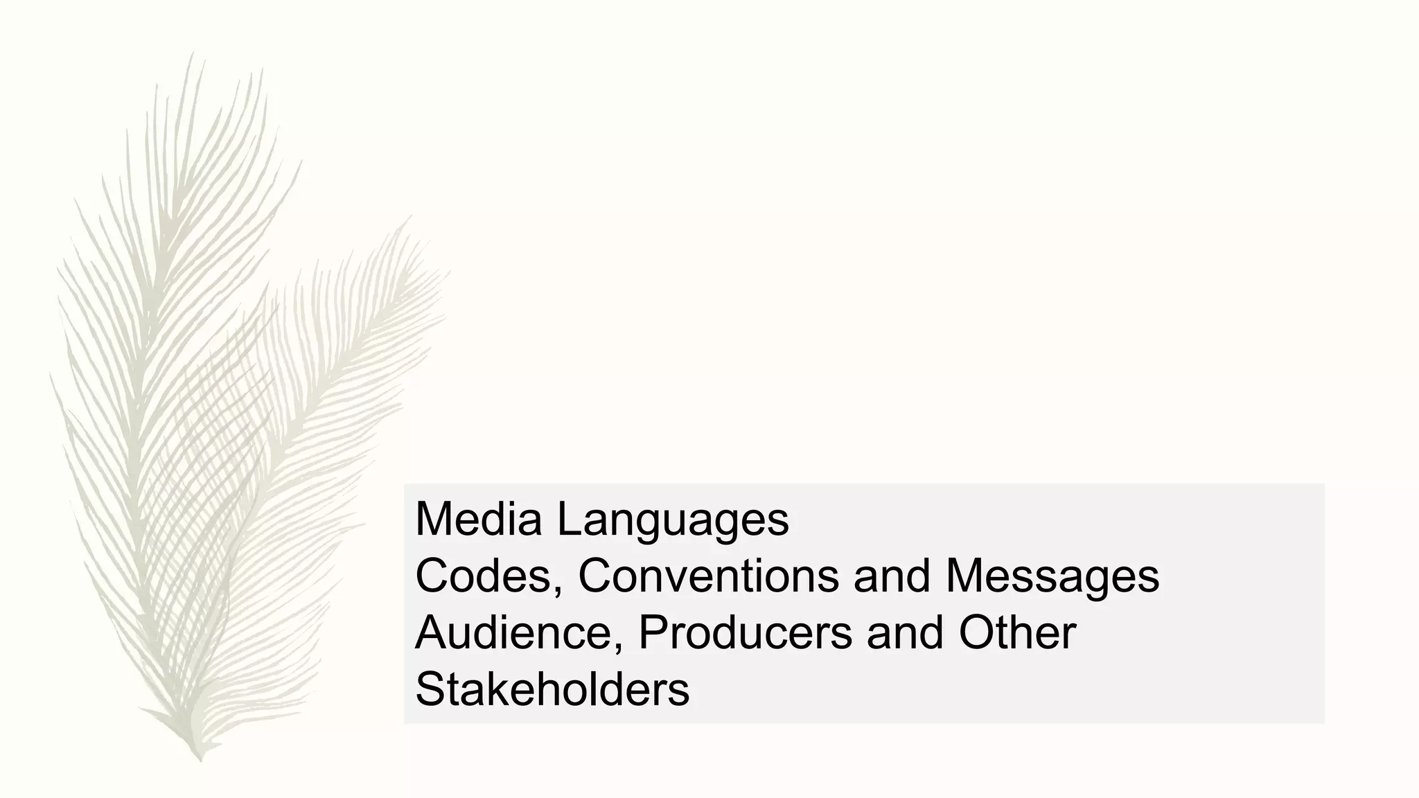 Media and Information Literacy: Media and Information Languages | PPTX