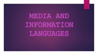 MEDIA AND INFORMATION LANGUAGES.pptx