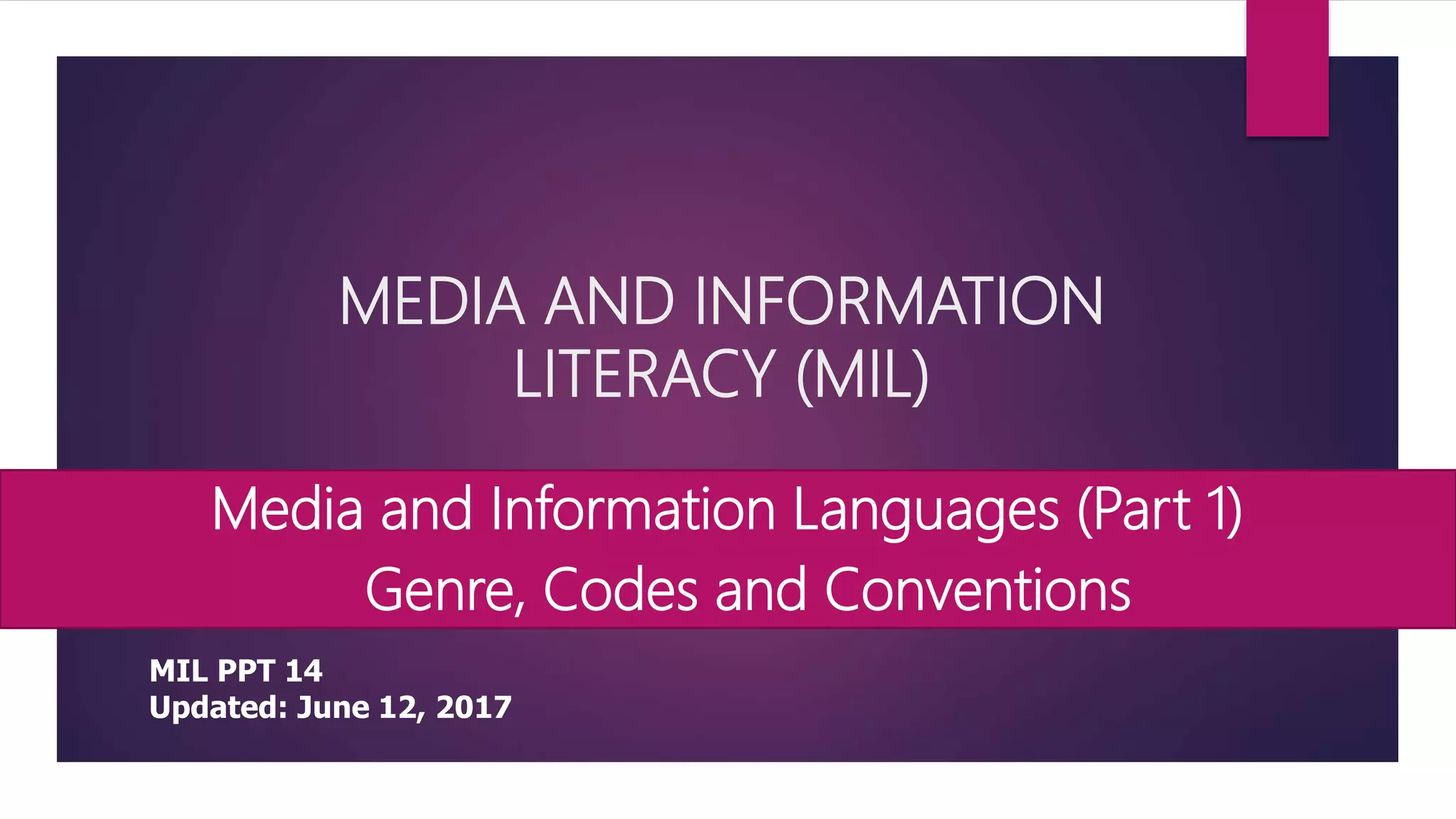 Media and Information Languages (Part 1) • Genre, Codes and Conventions.pdf